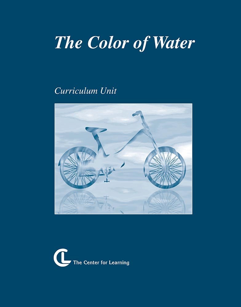The Color of Water: Curriculum Unit: Tami J. Strege, James McBride ...