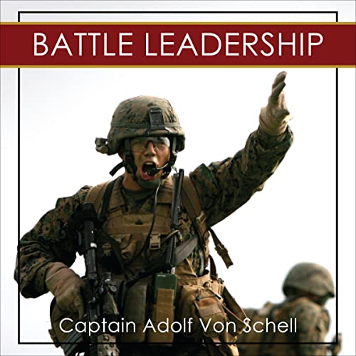 Amazon.com: Battle Leadership (Audible Audio Edition): Adolf von Schell ...