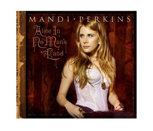 Mandi Perkins - Alice In No Man's Land - Amazon.com Music