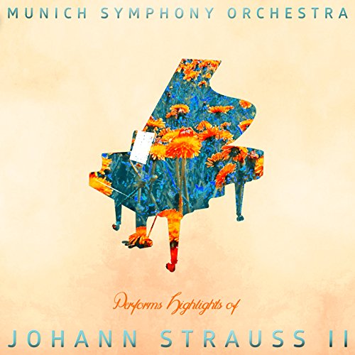 Munich Symphony Orchestra Performs Highlights of Johann Strauss II von ...