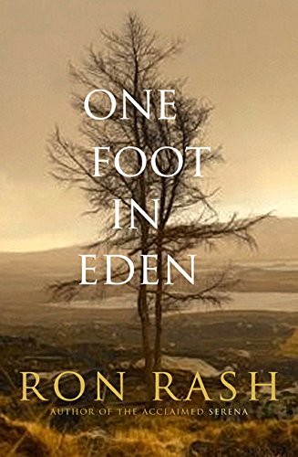 One Foot in Eden - Kindle edition by Rash, Ron. Literature & Fiction ...