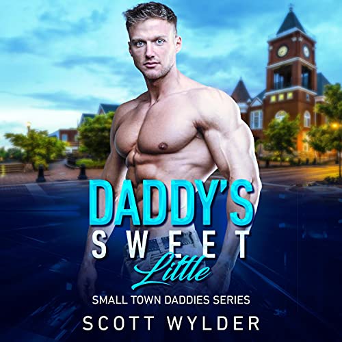 Amazon.com: Daddy's Sweet Little: An Age Play, DDlg, Instalove, Standalone, Romance (Small Town ...