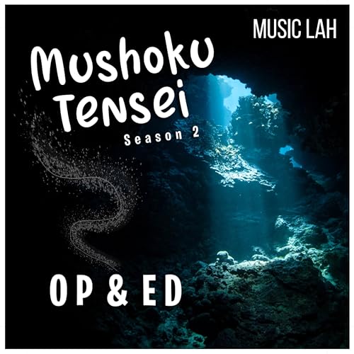 Amazon MusicでMusic LahのMushoku Tensei Season 2: OP & EDを再生する