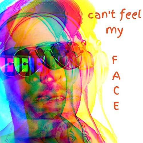 Écouter Cant Feel My Face de Bilgo sur Amazon Music Unlimited