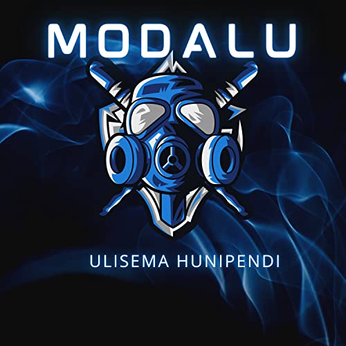 Écouter Ulisema Hunipendi par Modalu sur Amazon Music Unlimited