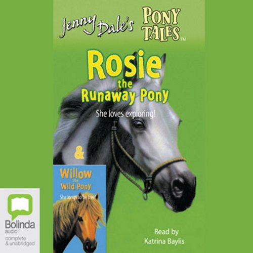 Amazon.com: Rosie the Runaway Pony & Willow the Wild Pony: Jeny Dale's ...