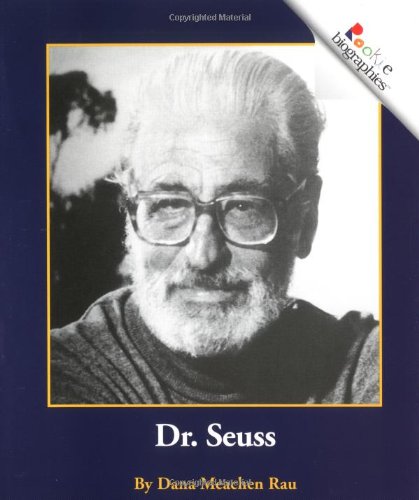 Dr. Seuss (Rookie Biographies): Rau, Dana Meachen: 9780516269641 ...