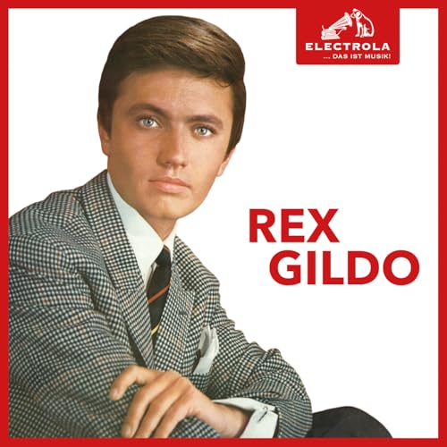 Amazon MusicでRex GildoのElectrola… Das ist Musik! Rex Gildoを再生する