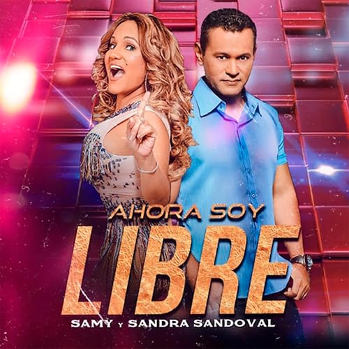 Amazon.com: Ahora Soy Libre : Samy y Sandra Sandoval: Digital Music