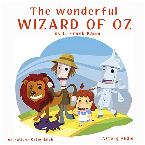The Wonderful Wizard of Oz (Edição em áudio): L. Frank Baum, Katie ...
