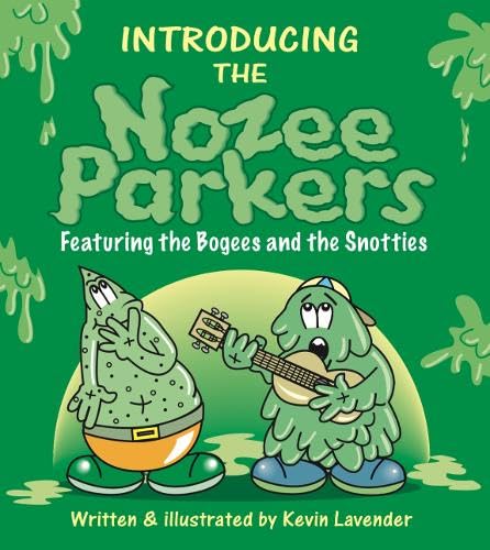 The Nozee Parkers: Introducing the Bogees and the Snotties: Amazon.co ...