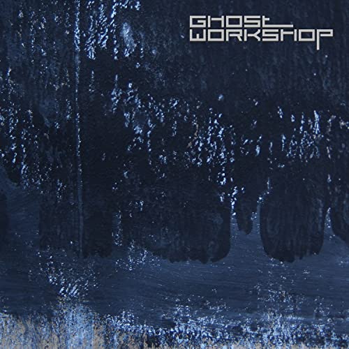 Spiele Ghost Workshop von Ghost Workshop auf Amazon Music ab