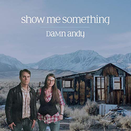 Amazon.com: Show Me Something : DaMn Andy: Digital Music