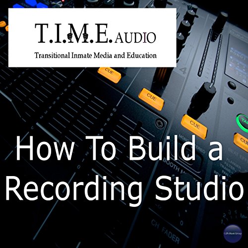Amazon Music - T.I.M.E AudioのT.I.M.E Audio "How to Build a Recording ...