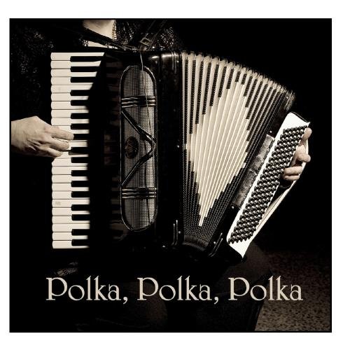 Amazon.com: Polka, Polka, Polka: CDs & Vinyl