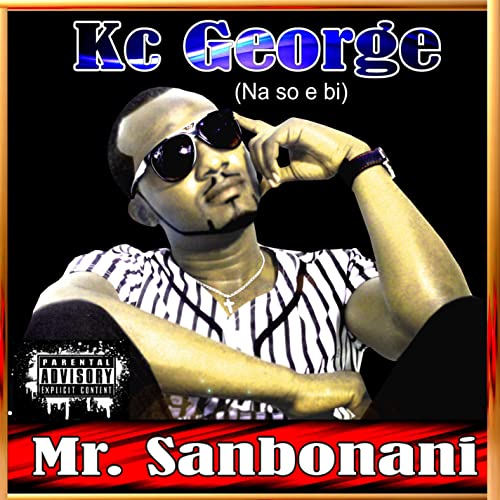 Play Mr. Sanbonani (feat. Stone) by KC George feat. Stone on Amazon Music
