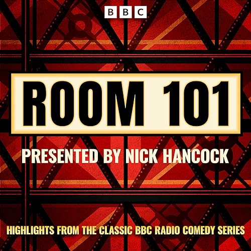 Room 101: Highlights from the Classic BBC Radio 5 Comedy Series (Audio ...