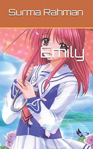 Emily: Amazon.co.uk: Rahman, Surma: 9781977092342: Books