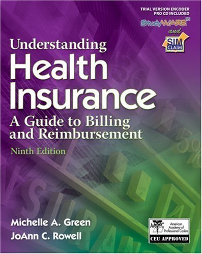 By Michelle A. Green, Jo Ann C. Rowell: Understanding Health Insurance ...