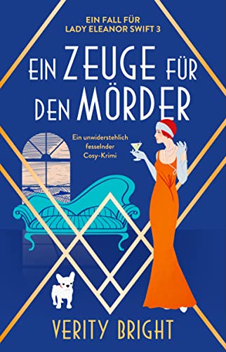 Ein Zeuge für den Mörder: Ein unwiderstehlich fesselnder Cosy-Krimi ...