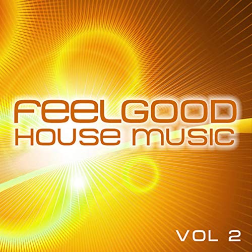 Amazon.com: Feelgood House Music, Vol.2 : Various artists: Digital Music