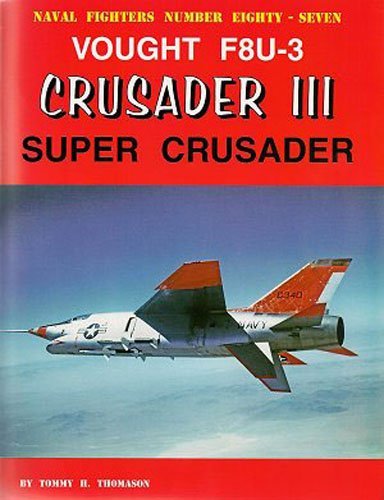 Amazon.co.jp: Vought F8U-3 Crusader III: Super Crusader (Naval Fighters ...