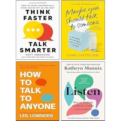 Think Faster Talk Smarter, Listen, Maybe You Should Talk to Someone & How to Talk to Anyone 4 ...