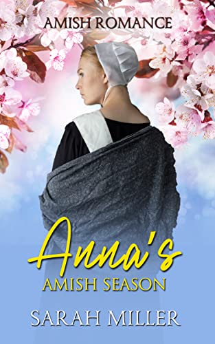 Amazon.com: Anna's Amish Season (Amish Family and Faith Book 1) eBook ...