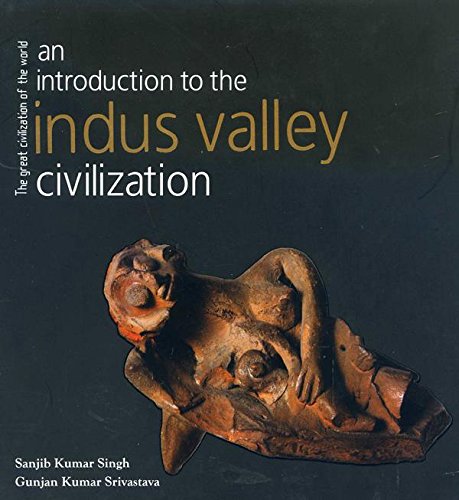 Buy An Introduction to the Indus Valley Civilization Book Online at Low ...