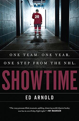 Showtime: One Team, One Season, One Step from NHL : Arnold, Ed: Amazon ...