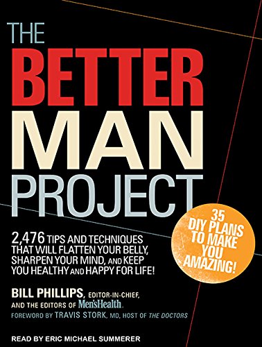 Buy The Better Man Project: 2,476 Tips and Techniques That Will Flatten ...