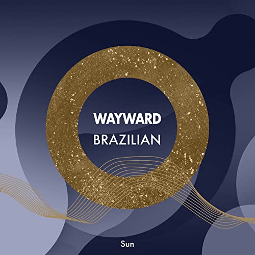Wayward Brazilian Sun von Music to Relax in Free Time bei Amazon Music ...