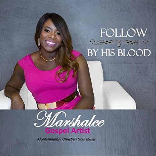 Play Follow / By His Blood by Marshalee on Amazon Music