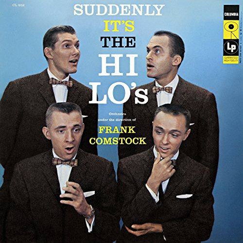 Play Suddenly It's the Hi-Lo's by The Hi-Lo's on Amazon Music