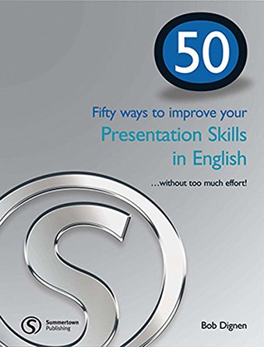 Amazon.com: 50 Ways to Improve Your Presentation Skills: 9781902741864 ...