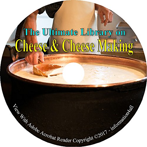 Cheese & Cheese Making, Ultimate Library on CD – 46 Books, How to Make ...