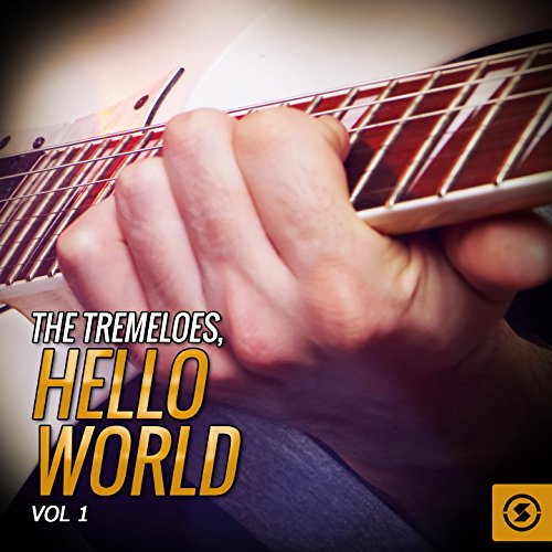 The Tremeloes, Hello World, Vol. 1 von The Tremeloes bei Amazon Music ...