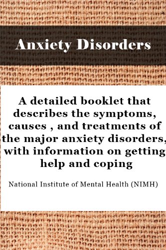 Anxiety Disorder - A detailed booklet that describes the symptoms ...