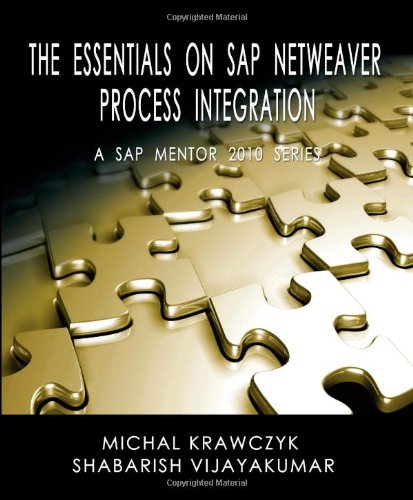 Amazon.com: The Essentials on SAP NetWeaver Process Integration - A SAP Mentor 2010 Series ...