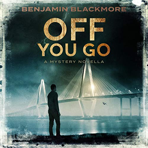 Amazon.com: Off You Go (Audible Audio Edition): Benjamin Blackmore, Bon ...