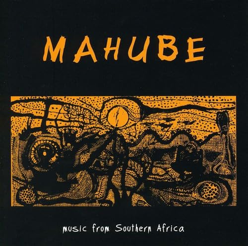 Mahube, Traditional, Bheki Khoza, Andile Yenana, George Phiri, Phinda ...