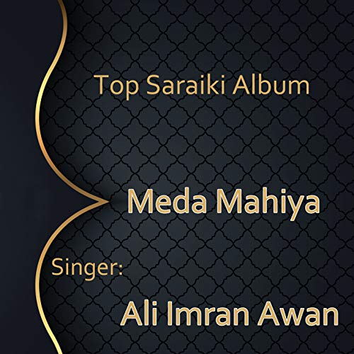 Play Meda Mahiya by Ali Imran Awan on Amazon Music