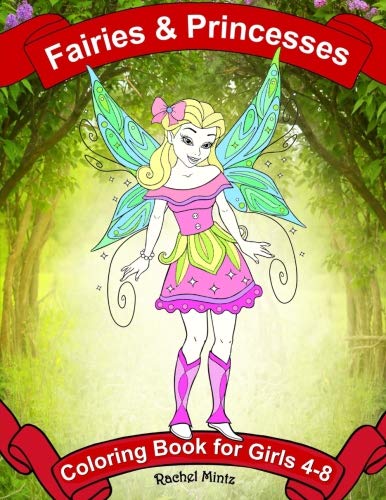 Fairies & Princesses Coloring Book for Girls 4-8: 30 Gentle Winged ...