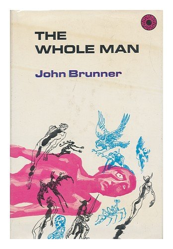 The Whole Man: John Brunner: Amazon.com: Books
