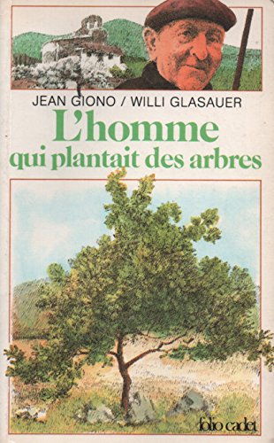 Amazon.com: L'Homme qui plantait des arbres (FOLIO CADET CLASSIQUE 1 ...