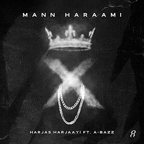 Mann Haraami de Harjas Harjaayi feat. A-bazz en Amazon Music Unlimited