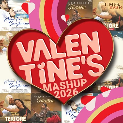 Valentines Mashup 2026 song by Arijit Singh, Rahat Fateh Ali Khan ...