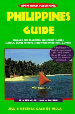 Philippines Guide, 2nd Edition: Gale de Villa, Jill, Gale de Villa ...