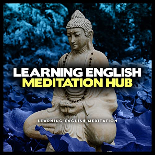 Amazon.com: Learning English Meditation Hub : Learning English ...