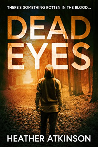 Dead Eyes (Breaking Away Series Book 2) eBook : Atkinson, Heather ...